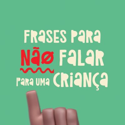 Frases para não falar para uma criança Nelson Neto o Nenê